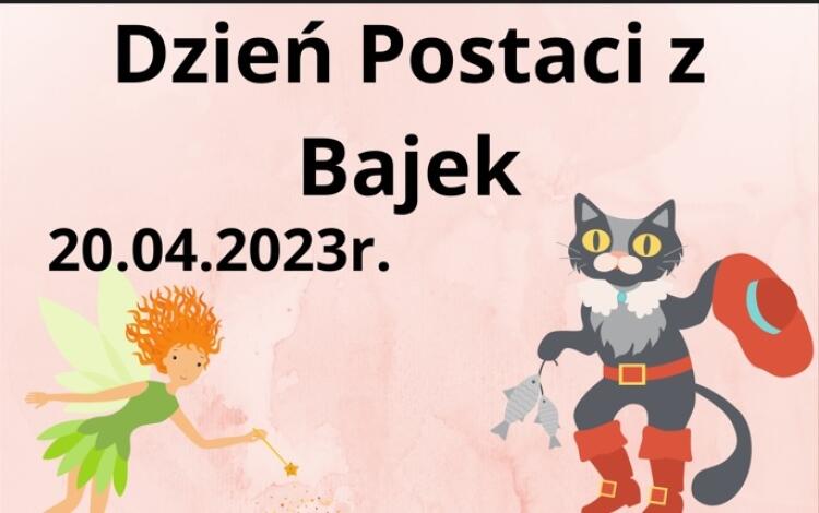 Dzień Postaci z Bajek 20.04.2023 - Szkoła Podstawowa im. Marszałka ...